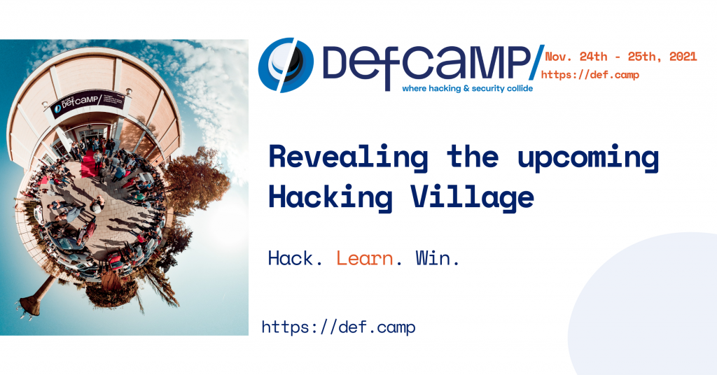 Hacking Village revealed 🏆 - at DefCamp 2021 - DefCamp 2025