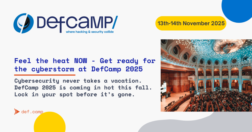 Summer’s here. But the real heat is coming this fall at DefCamp 2025. - DefCamp 2025
